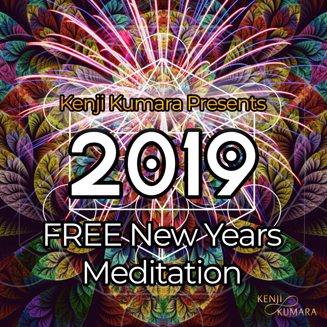 Free New Years Meditation 2019 30 Minutes Kenji Kumara